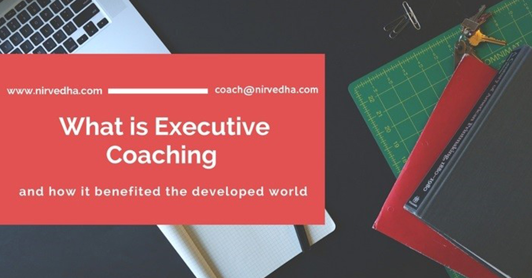 What is executive coaching and how it benefited the developed world ...
